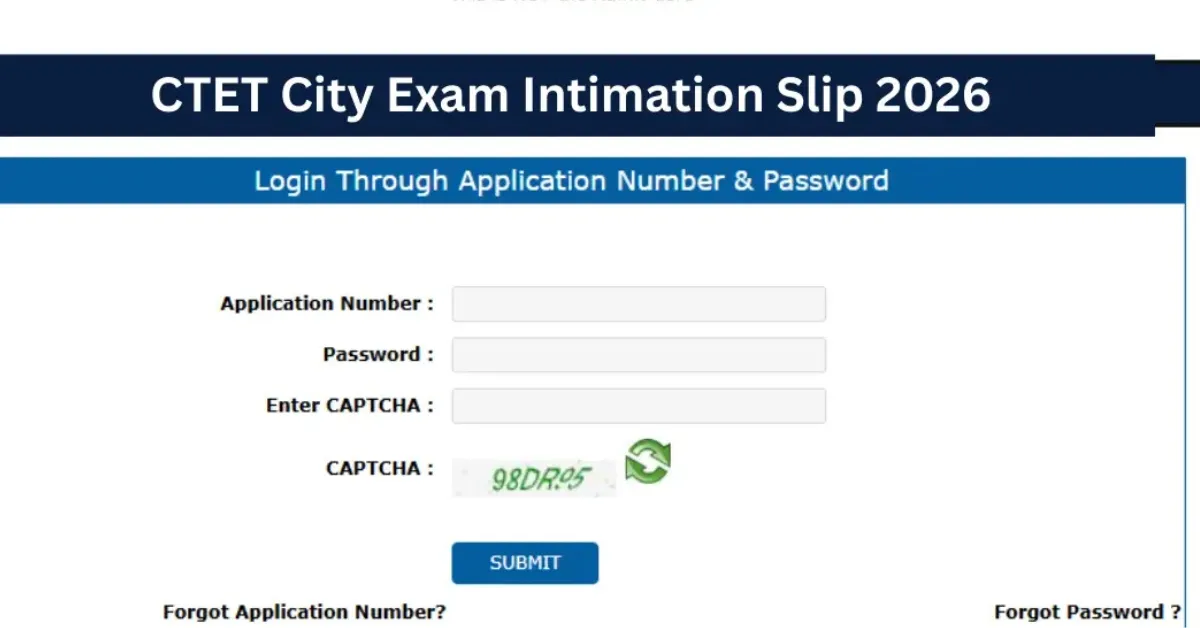 CTET Exam City Intimation Slip 2026 Out, Check Pre Admit Card at ctet ...